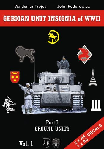 German Unit Insignia WWII Vol. 1 - Part I Ground Units